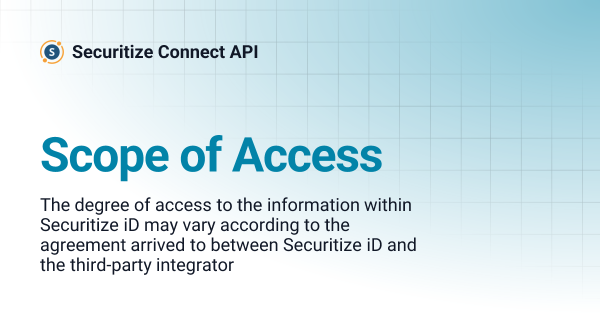 Scope of Access | Securitize Connect API